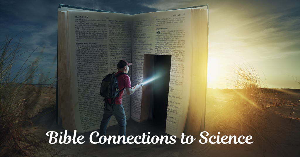 Bible connections to science - Sudhirahluwalia, Inc